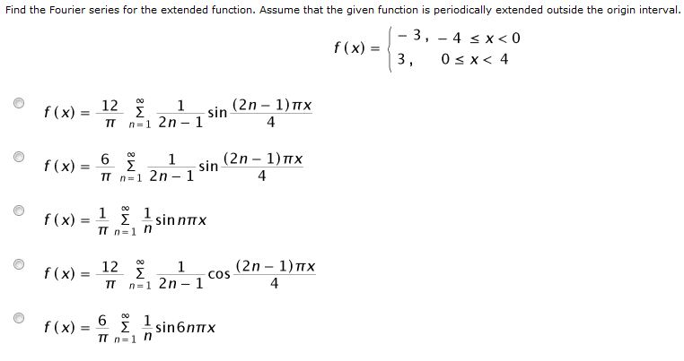 (Solved) - Find The Fourier Series For The Extended Function. Assume ...